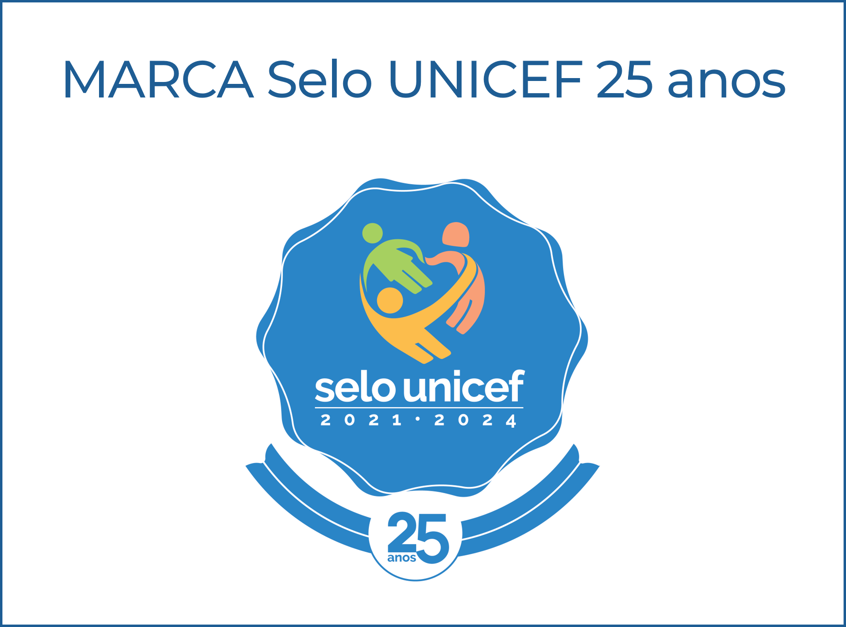 Manual de aplicação da marca Selo UNICEF nos municípios certificados na ...